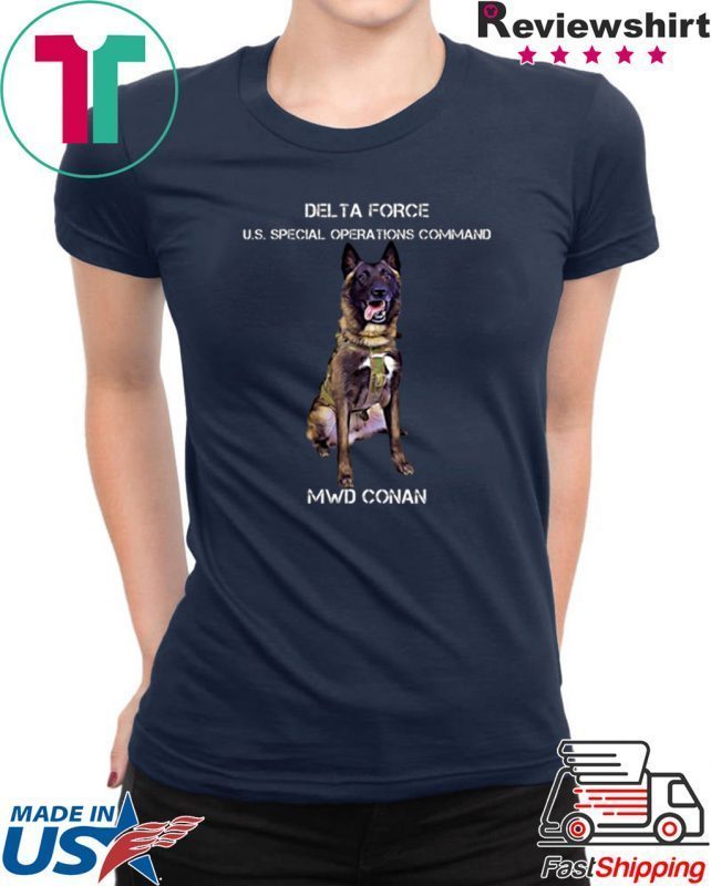 MWD Conan Delta Force Special Operations Command Gift Shirts ...