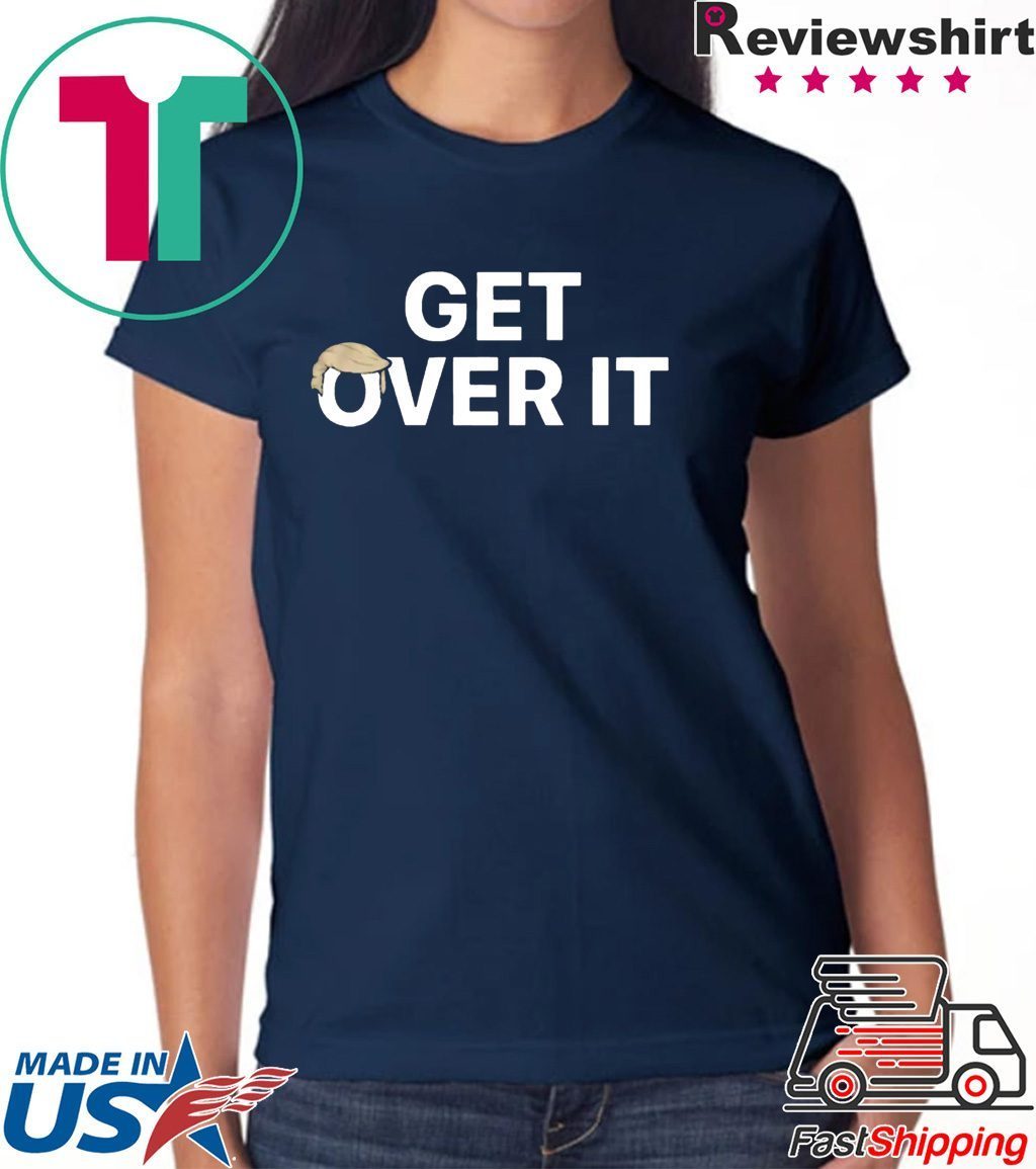 Mulvaney’s explosive ‘Get over it’ Shirt - Shirts owl