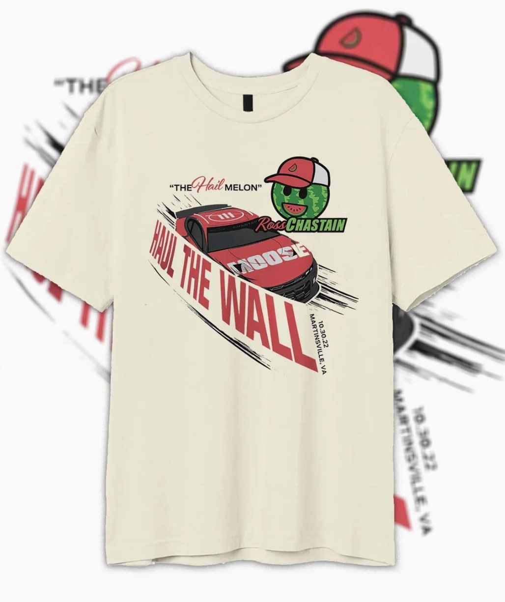 Haul The Wall Ross Chastain Vintage Shirts - Shirts owl ☑️