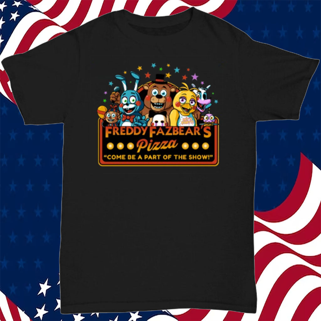 Freddy Fazbear's Pizza Come Be A Part Of The Show Shirt - Shirts owl