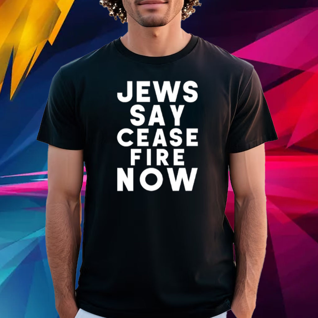 Israel-Hamas War Not In Our Name Jews Say Cease Fire Now Shirt - Shirts owl