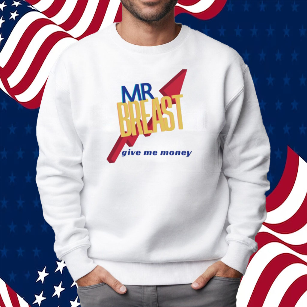 Matt Beat Shop Mr Breast Give Me Money Shirt - Shirts owl
