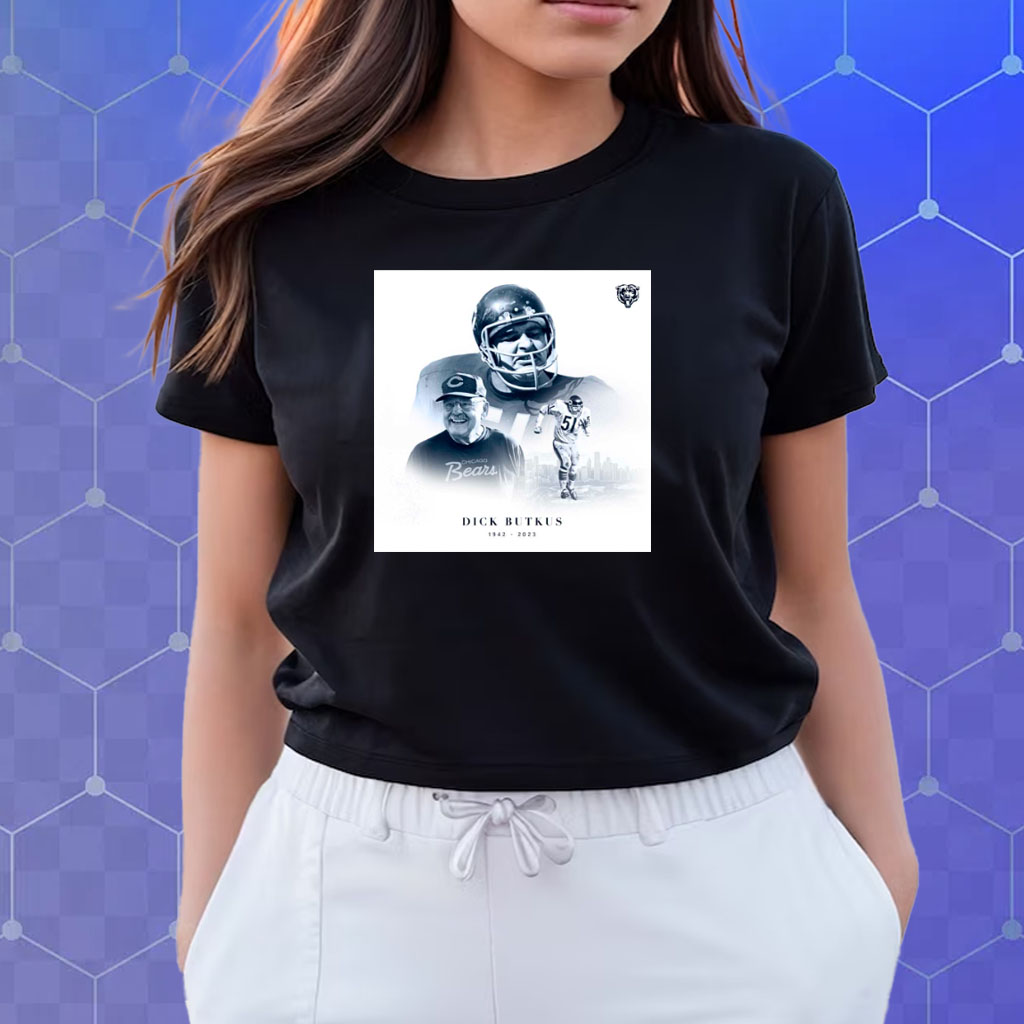 Rip Dick Butkus 1942-2023 Chicago Bear Shirt - Shirts owl