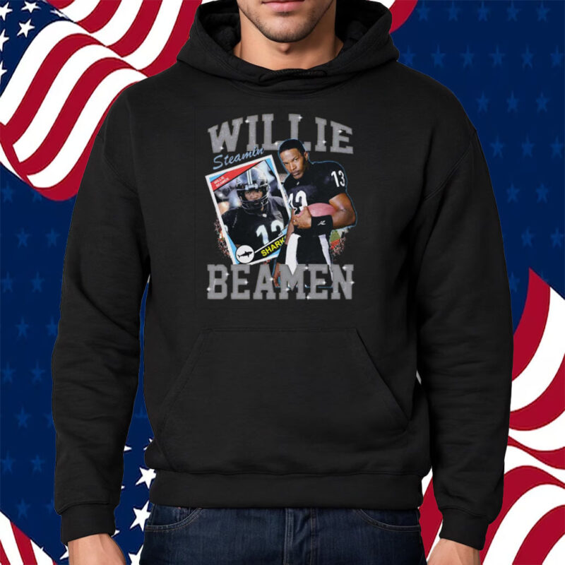 Willie Steamin Beamen Shirt - Shirts owl