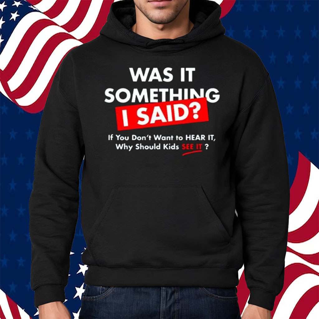 John K Amanchukwu Sr Was It Something I Said Shirt - Shirts owl