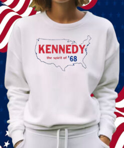 Kennedy The Spirit Of ’68 Shirt - Shirts owl