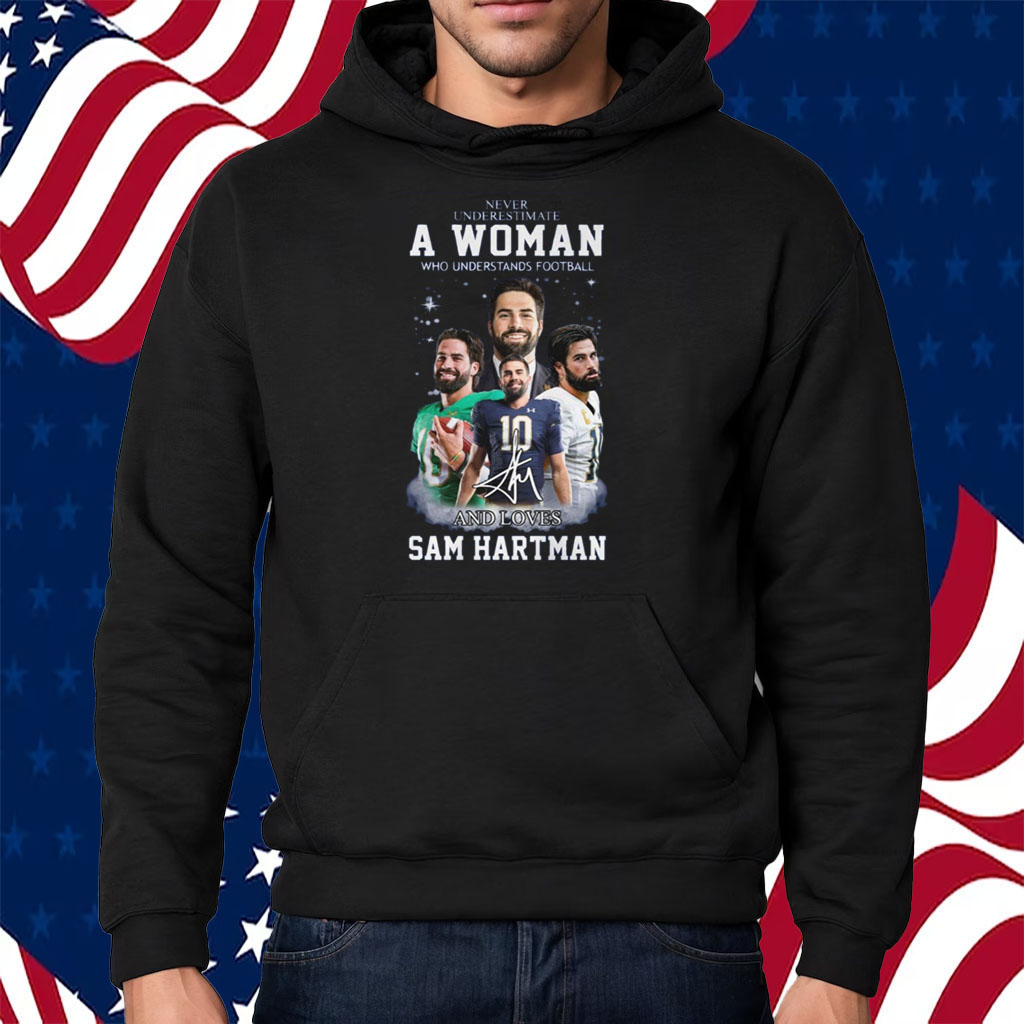 Never Underestimate A Woman Who Understands Football And Loves Sam ...