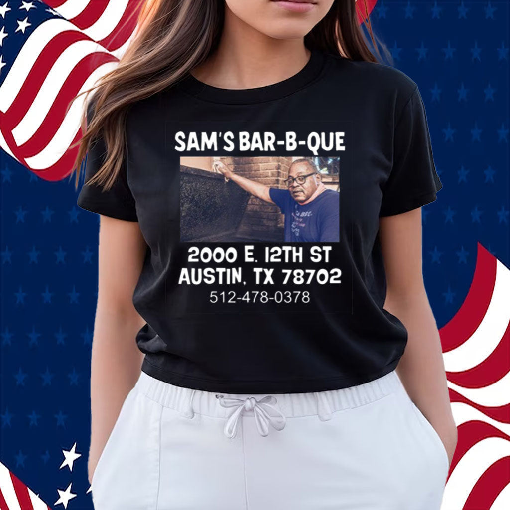 Nicolas Nuvan Sam's Bar-B-Que 2000 E 12Th St Austin Tx 78702 Shirt ...