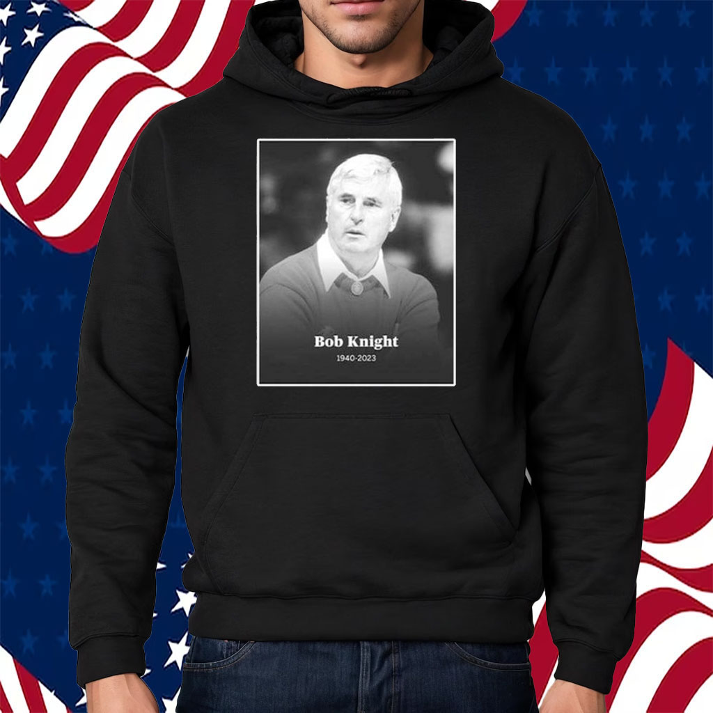 Rip Bob Knight 1940 2023 Shirt - Shirts owl