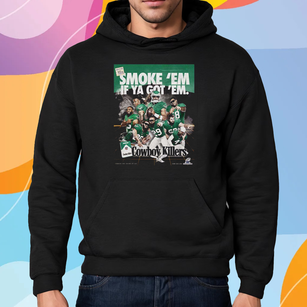 Smoke Em If Ya Got Em Cowboy Killers Shirt - Shirts owl