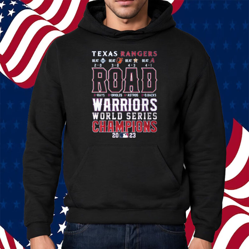 Texas Rangers Road Warriors World Series Champions 2023 Shirt - Shirts owl