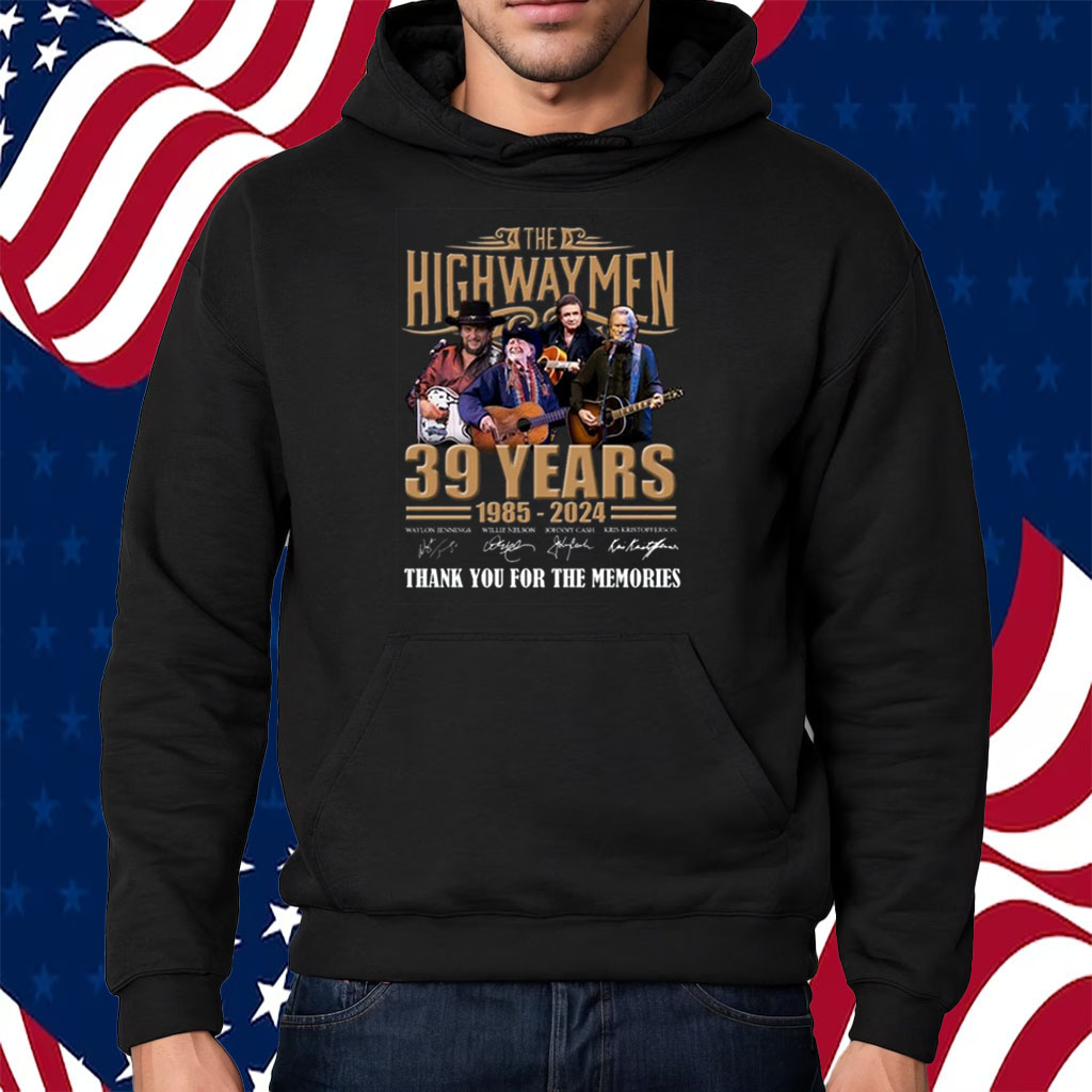 The Highwaymen 39 Years 1985 – 2024 Thank You For The Memories Shirt