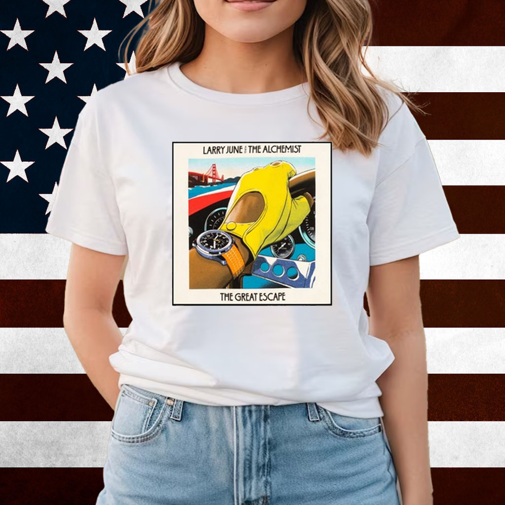 Larry June And The Alchemist The Great Escape Shirt