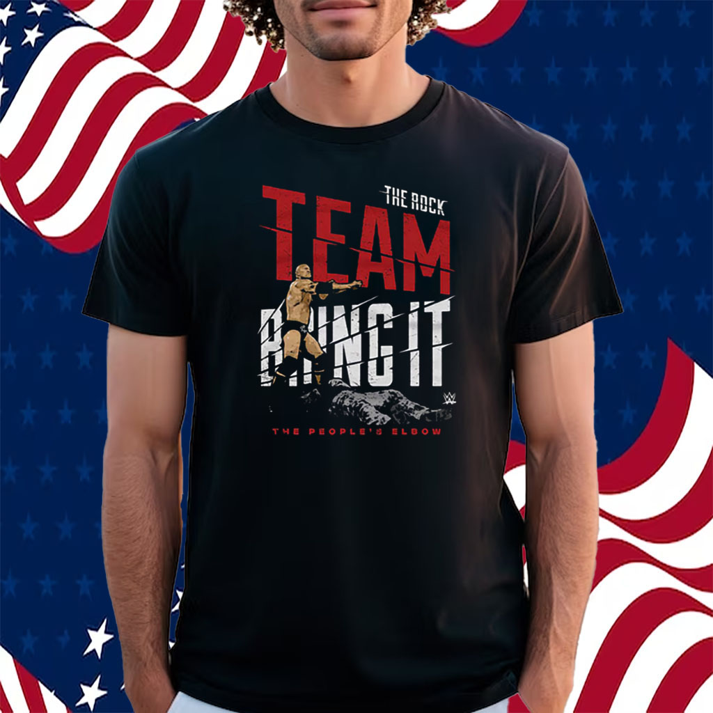 The Rock Team Bring It Shirt