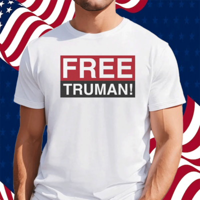 Free Truman Shirt