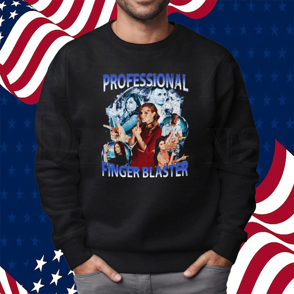 Professional Finger Blaster Shirt