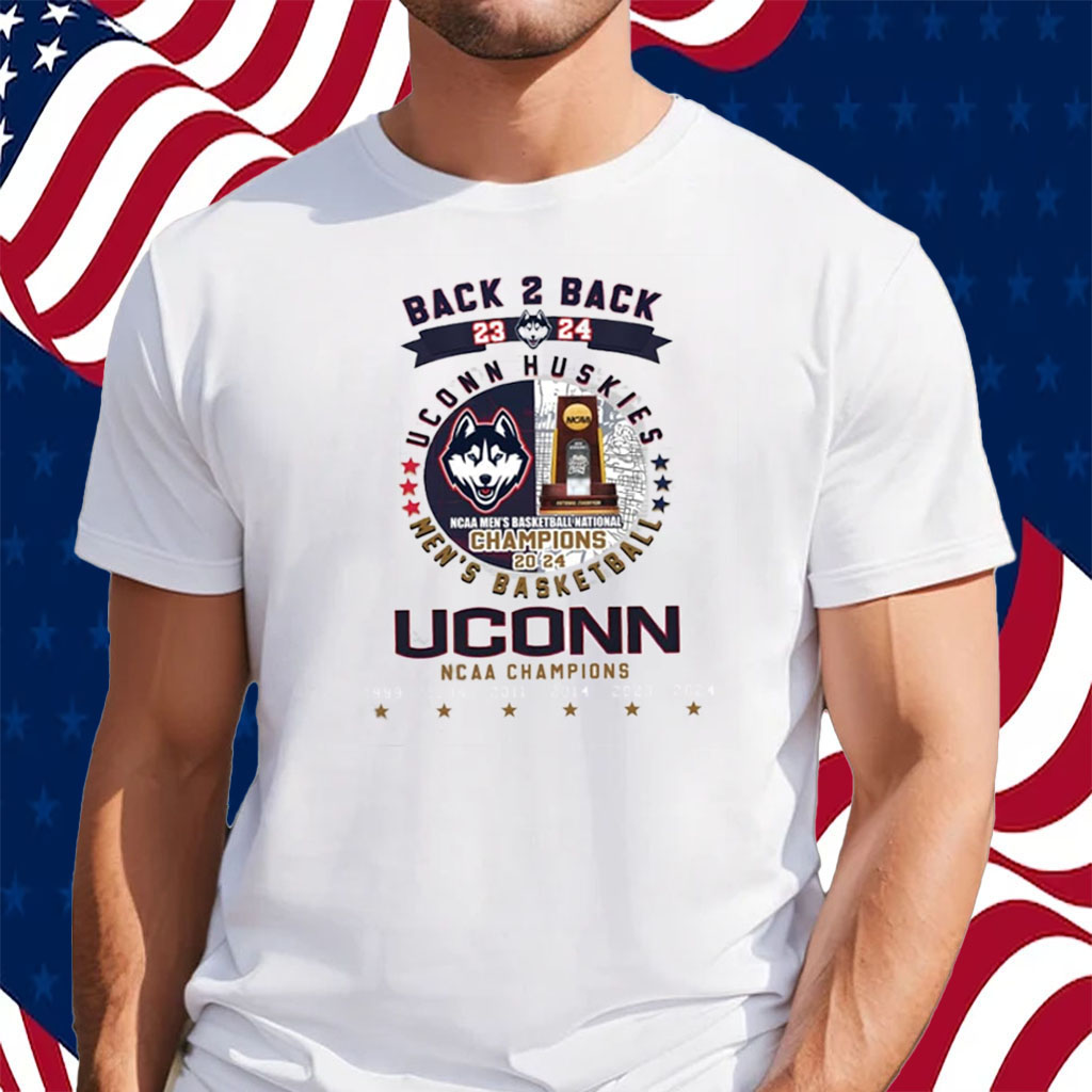 Uconn Huskies Back 2 Back Men’s Basketball National Champions 2024 Shirt