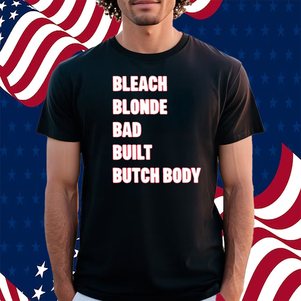 Jasmine Crockett Bleach Blonde Bad Built Butch Body 2024 Shirt