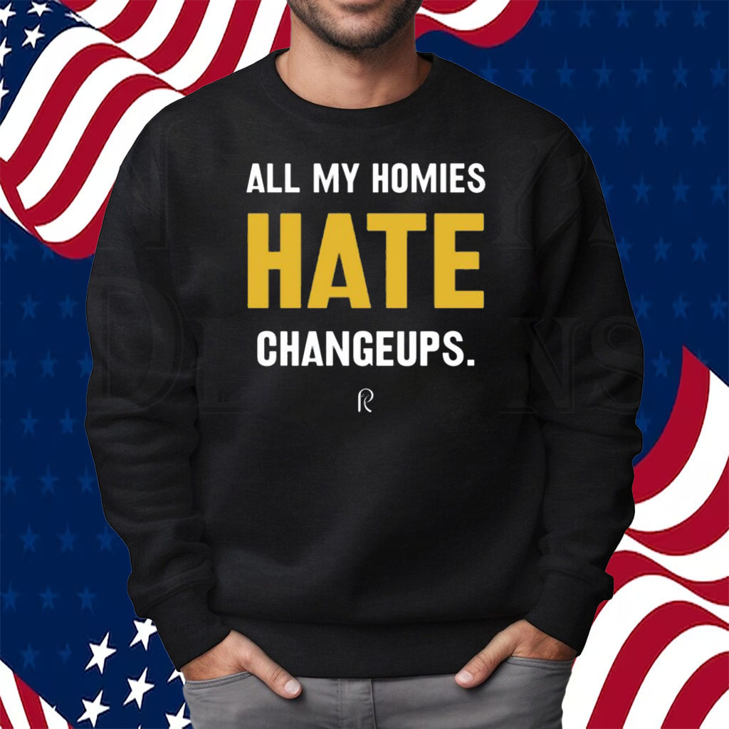Coach Rac All My Homies Hate Changeups Shirt
