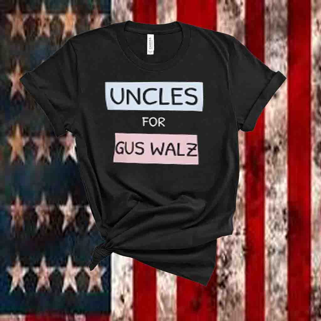 Uncles for Gus Walz Shirt