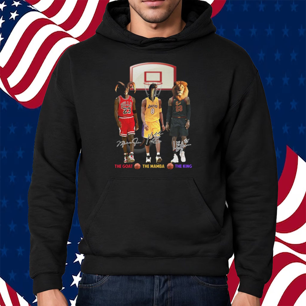The Goat The Mamba The King Michael Jordan, Kobe Bryant, Lebron James Shirt